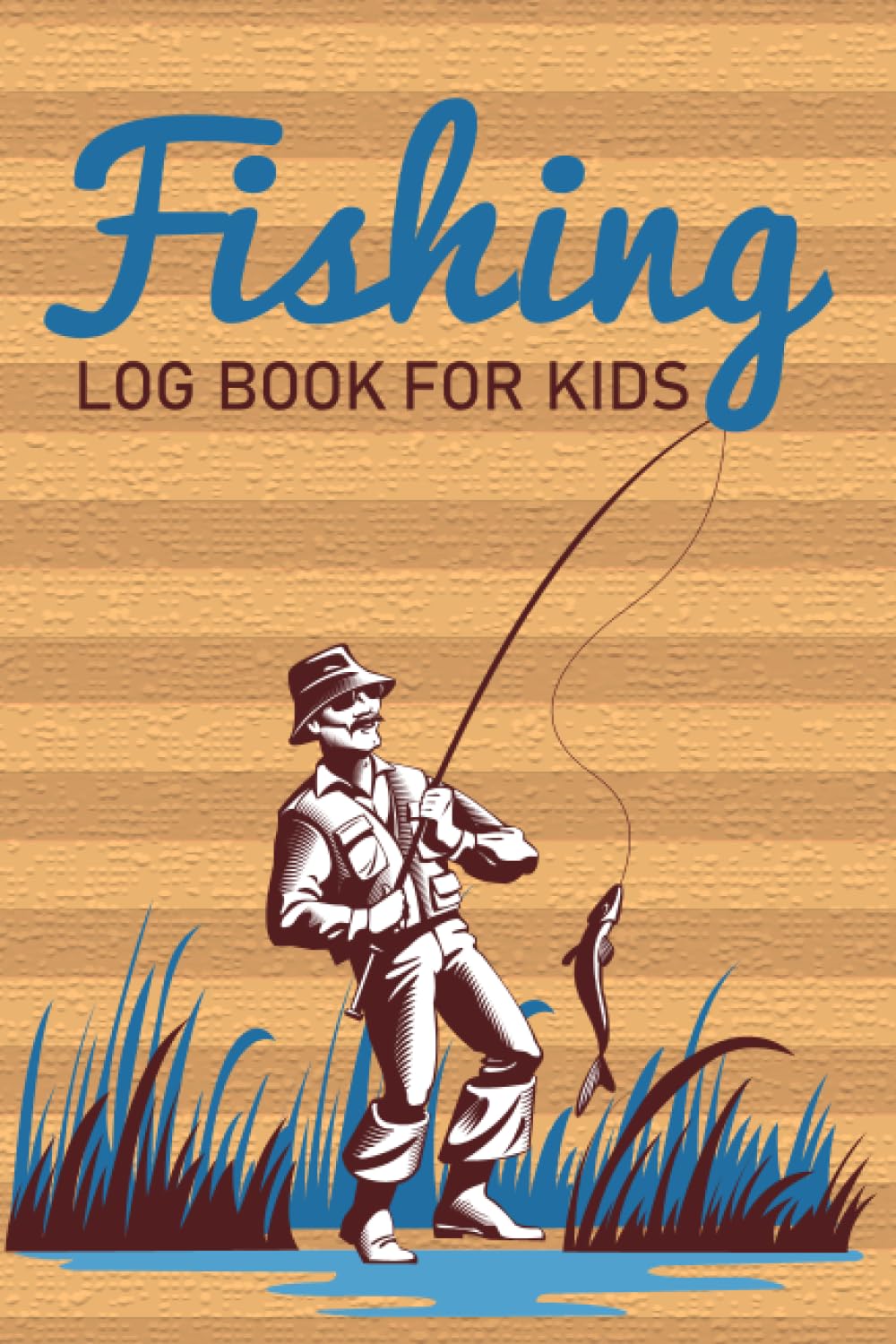 Fishing log book for kids: my pole fishing log book journal Including ...