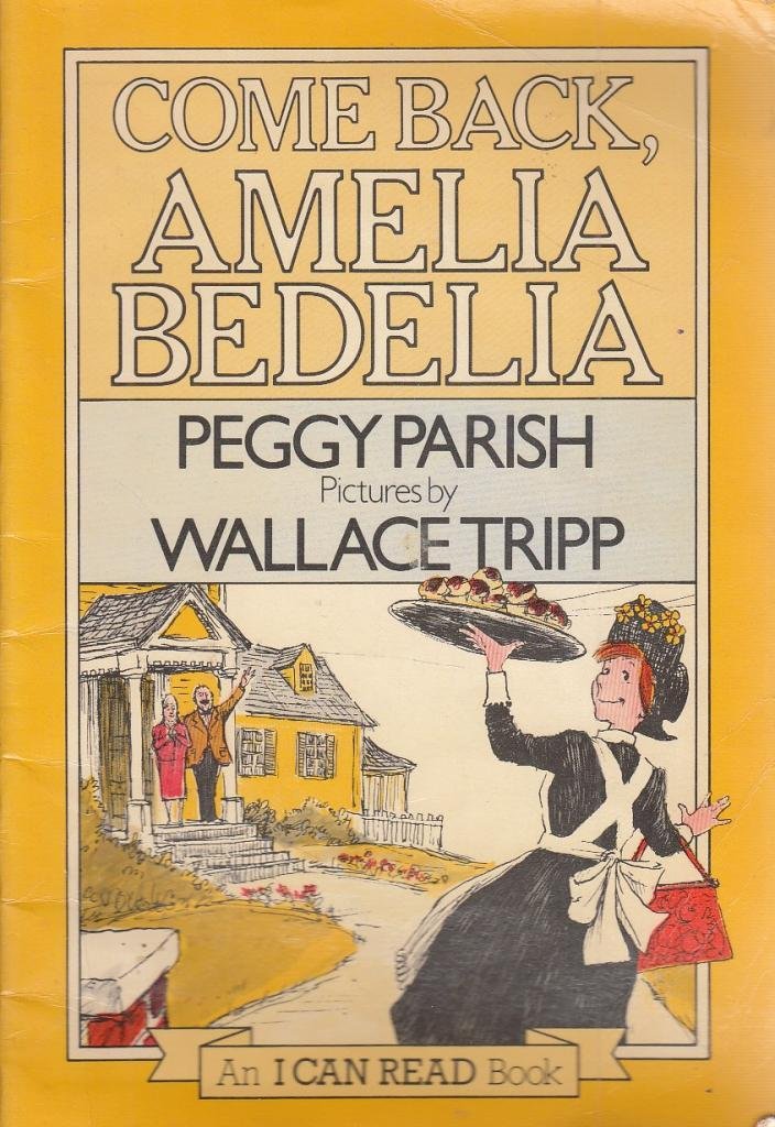 Come Back Amelia Bedelia (I Can Read S.): Parish, Peggy: 9780437960047 ...