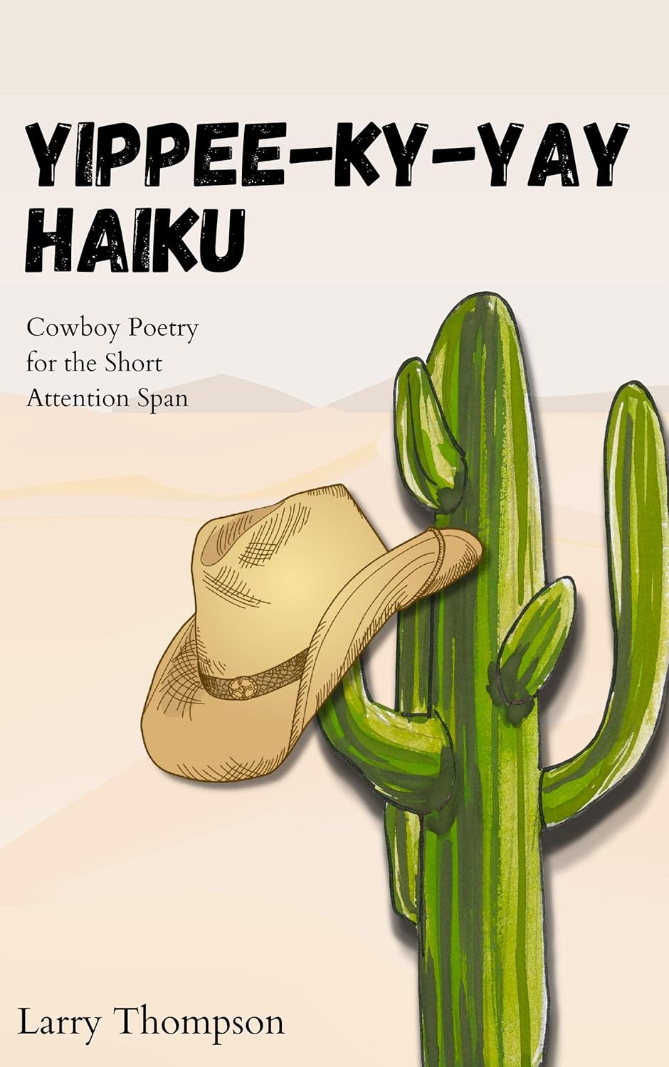 Amazon.com: Yippee-Ky-Yay Haiku!: Cowboy Poetry for the Short Attention ...