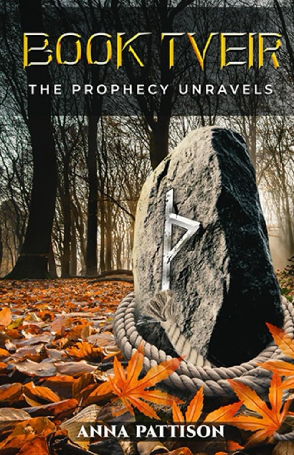 Amazon.com: Book Tveir: The Prophecy Unravels (The Norse Prophecy ...