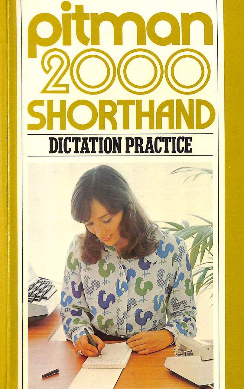 Pitman 2000 Shorthand Dictation Practice: Amazon.co.uk: Canning, B. W ...