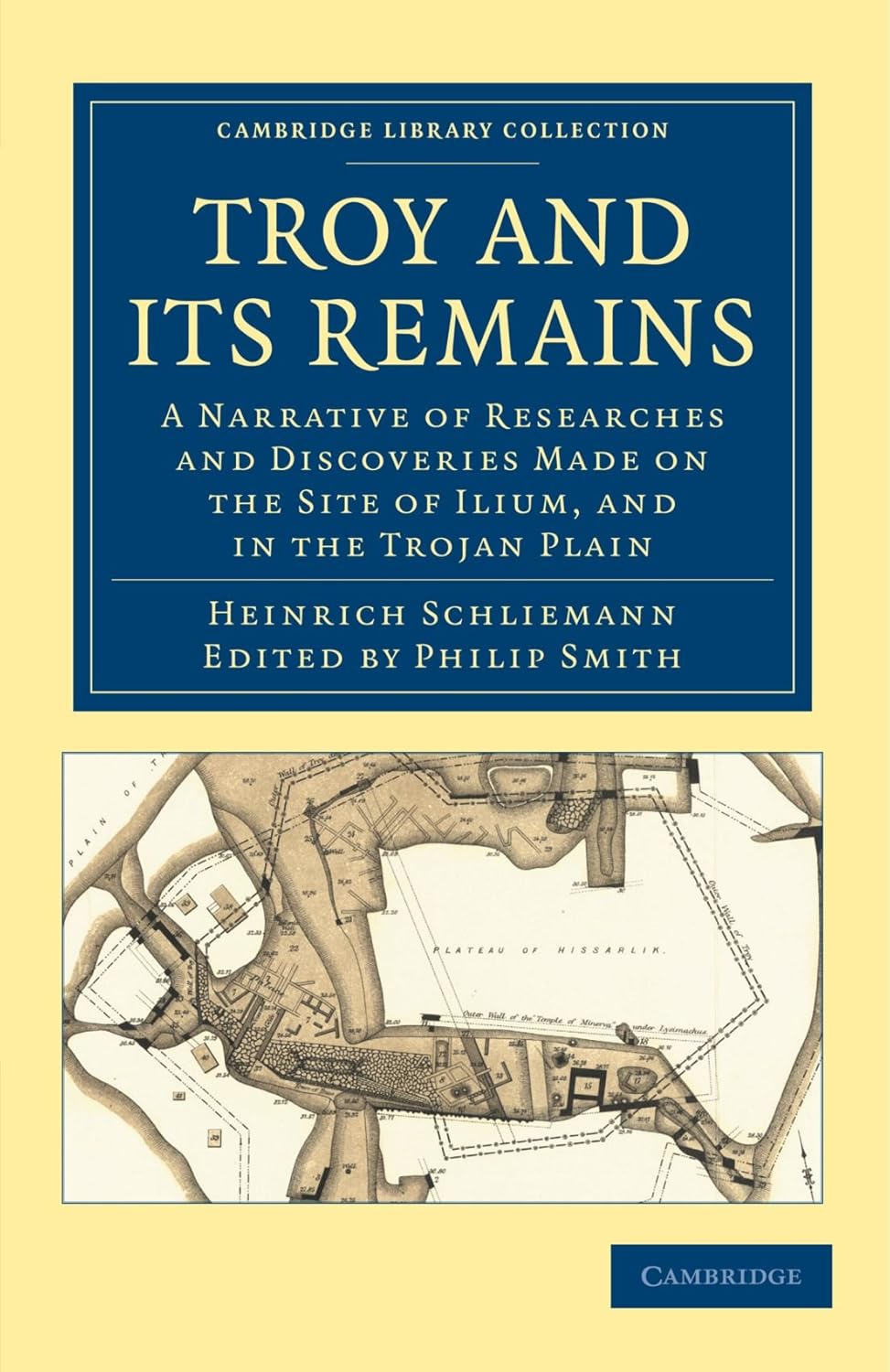 Amazon.com: Troy and its Remains: A Narrative of Researches and ...