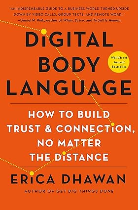 Digital Body Language: How to Build Trust and Connection, No Matter the ...