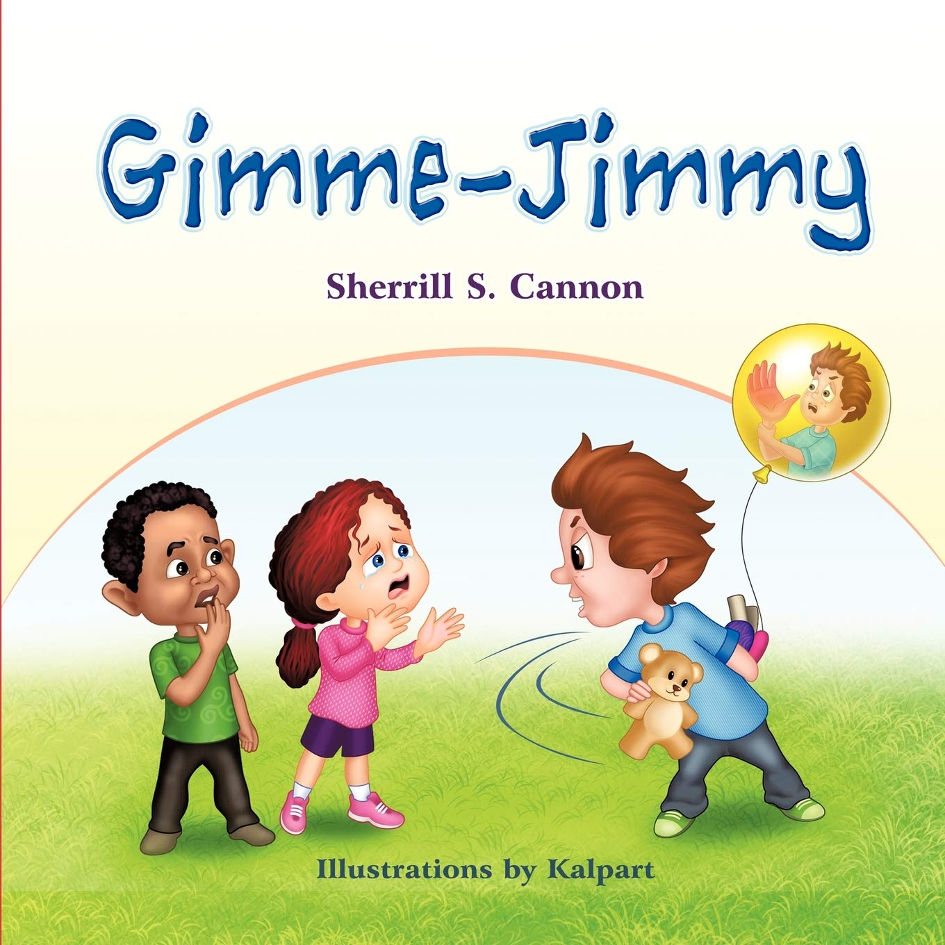 Gimme-Jimmy: Sherrill S. Cannon, Kalpart: 9781618972675: Amazon.com: Books