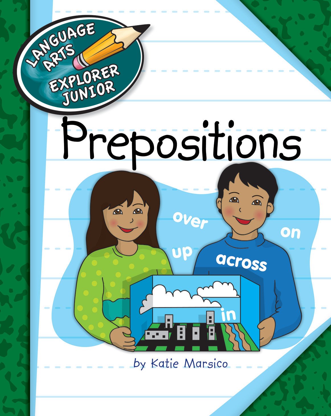 Prepositions (Explorer Junior Library: The Parts of Speech) eBook ...
