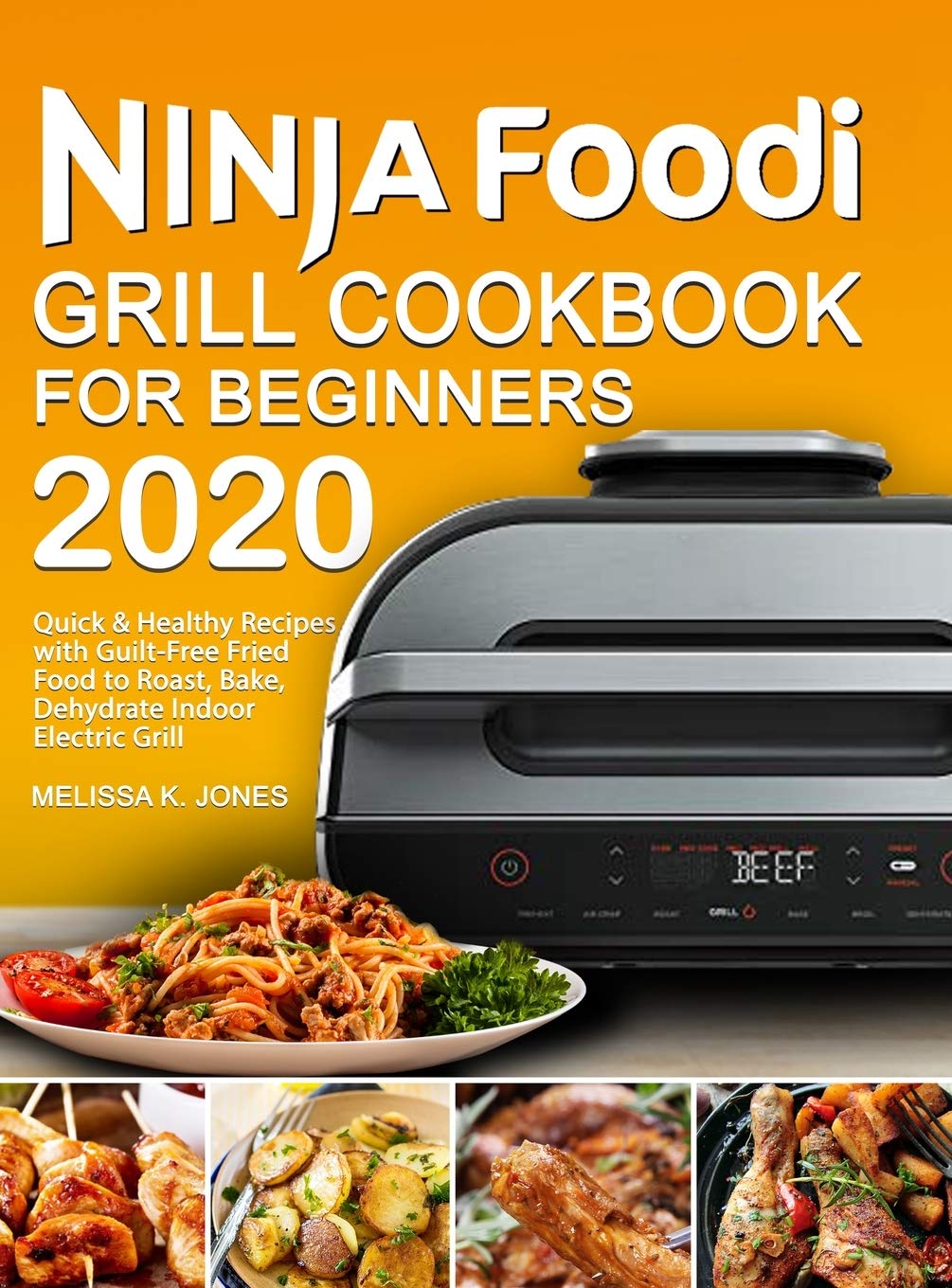 Ninja Foodi MAX Health Grill Air Fryer Cookbook UK: Quick And Efficient ...