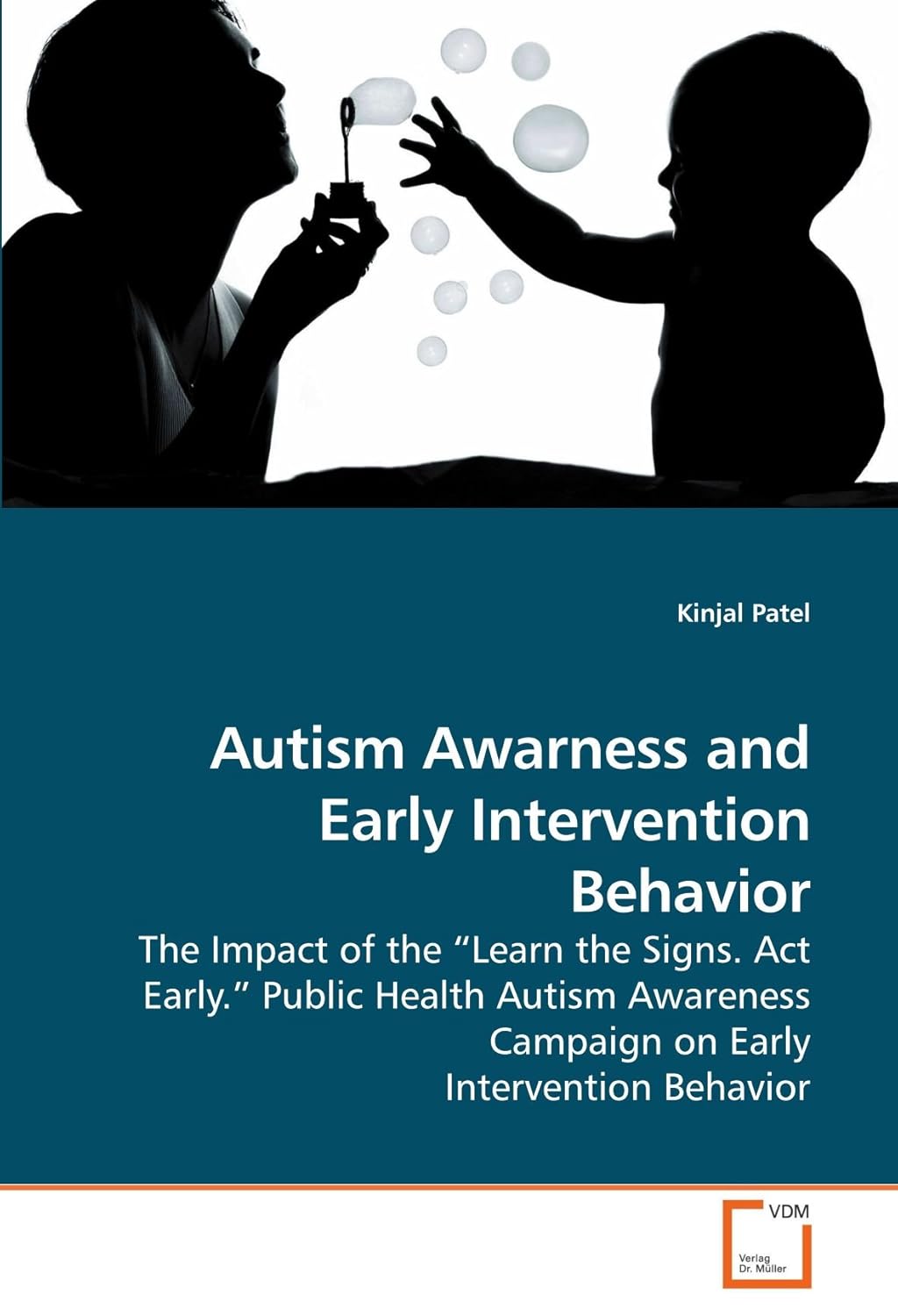 Autism Awarness and Early Intervention Behavior: The Impact of the ...