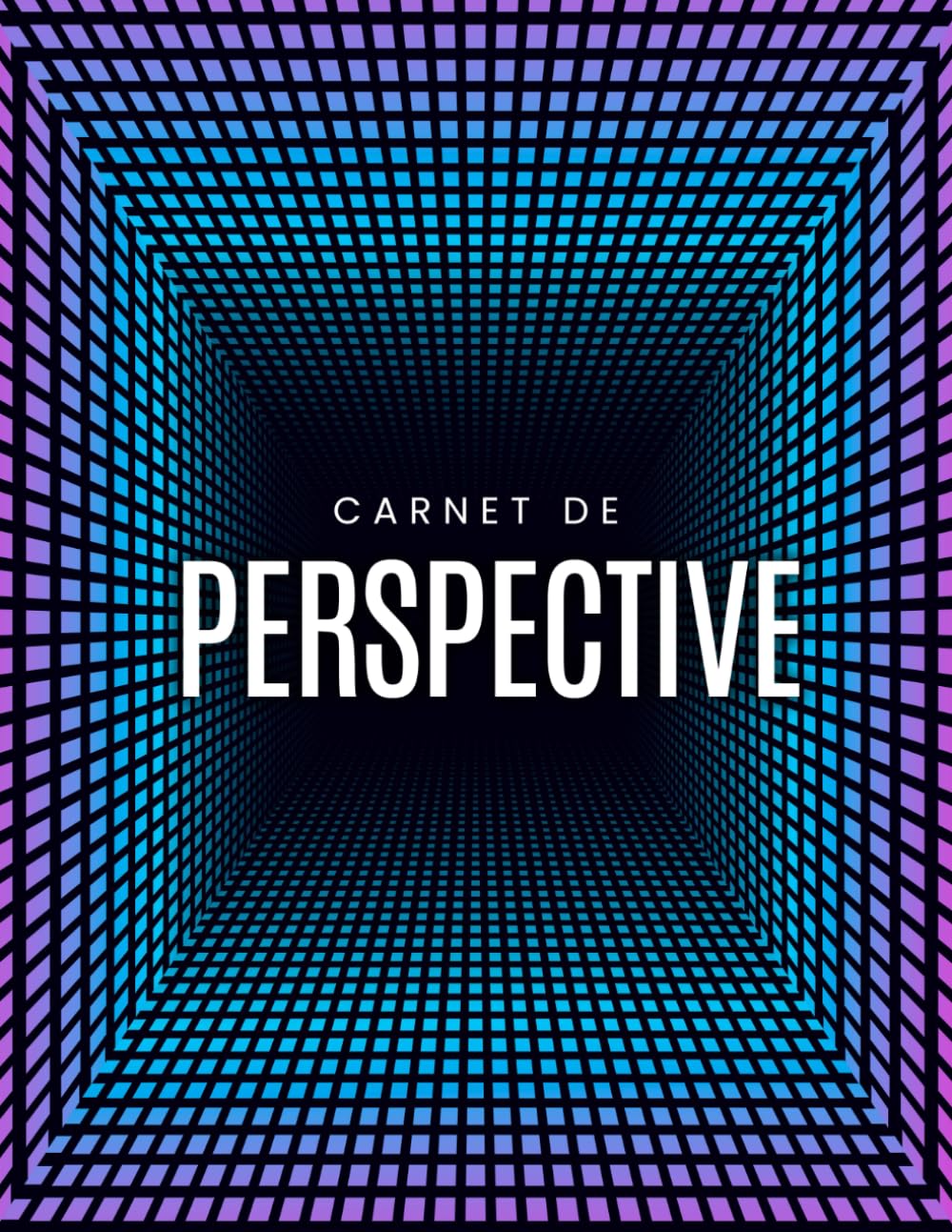 Carnet de PERSPECTIVE: Grille de perspective conique : pour le design d ...