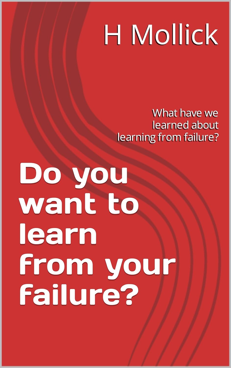 Amazon.com: Do you want to learn from your failure?: What have we ...