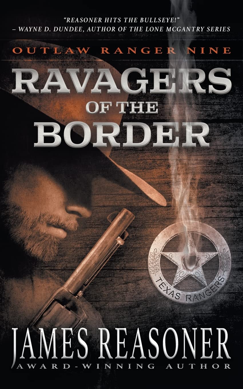 Amazon.com: Ravagers of the Border (Outlaw Ranger): 9781639772773 ...