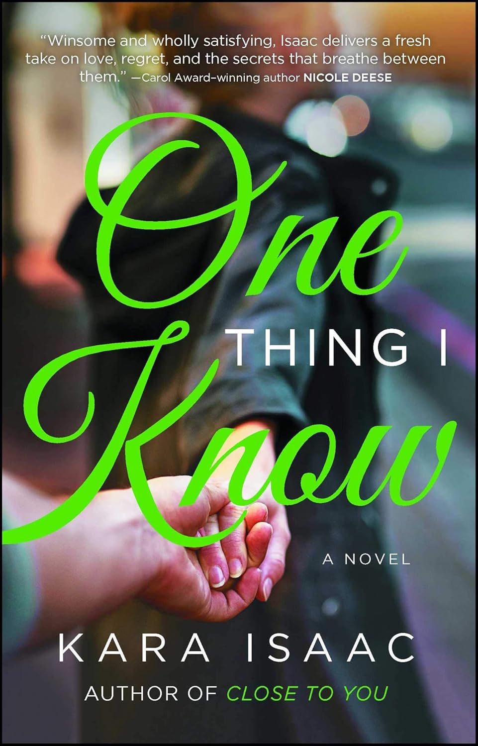 One Thing I Know: A Novel - Kindle edition by Isaac, Kara. Religion ...