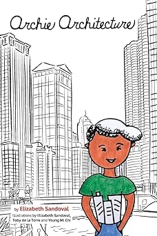 Archie Architecture (1): Sandoval, Elizabeth: 9781483598949: Amazon.com ...