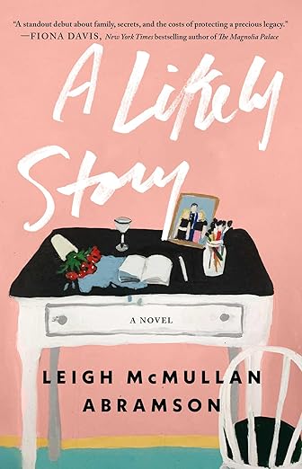 Amazon.com: A Likely Story: A Novel eBook : McMullan Abramson, Leigh ...