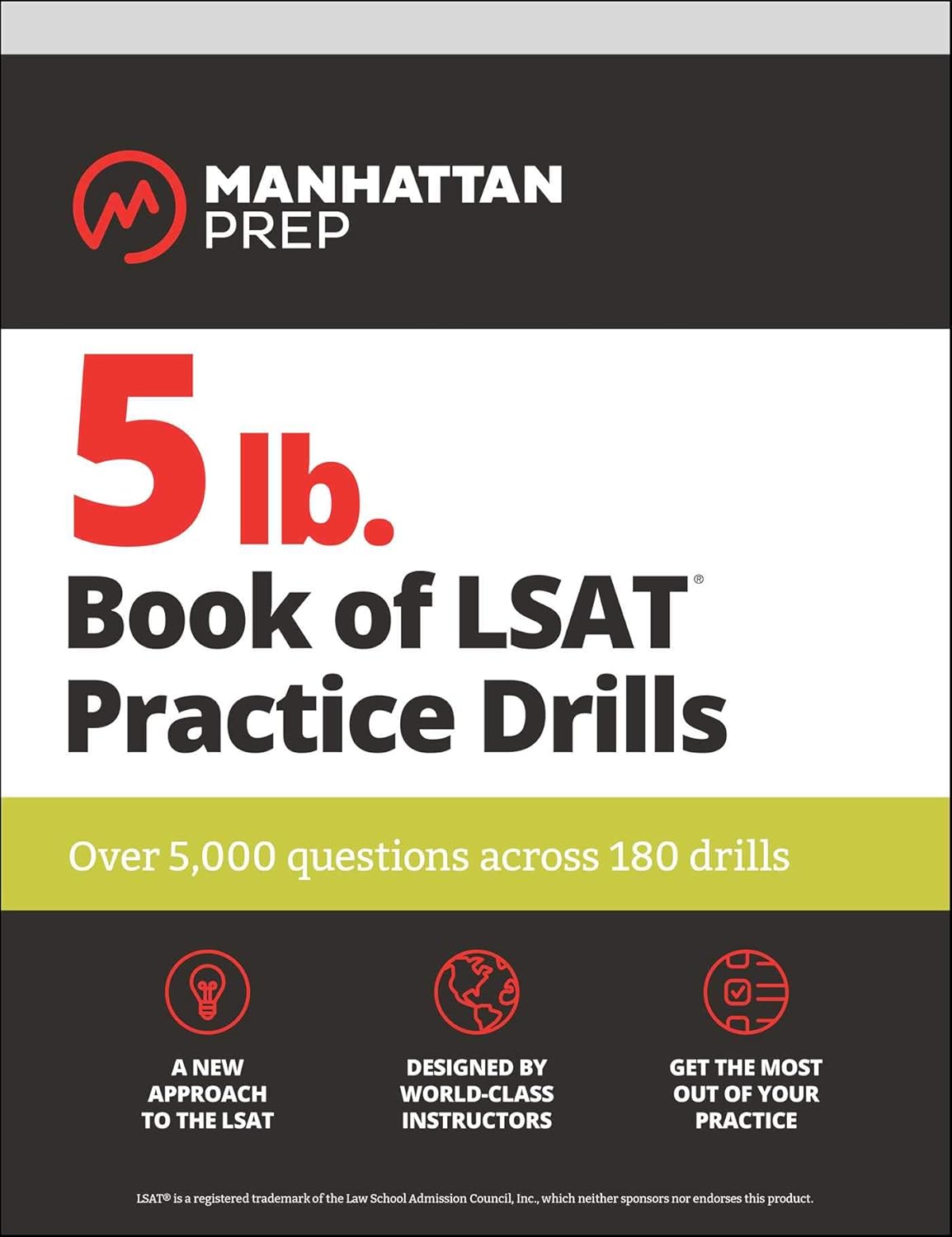 5 lb. Book of LSAT Practice Drills: Over 5,000 questions across 180 ...