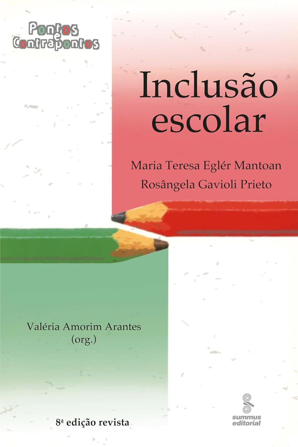Inclusão escolar: pontos e contrapontos | Amazon.com.br