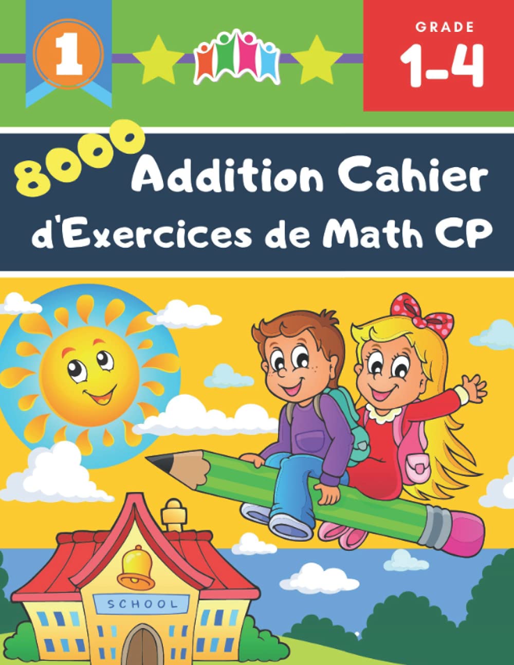 Snapklik.com : 8000 Addition Cahier dExercices De Math CP: Les ...