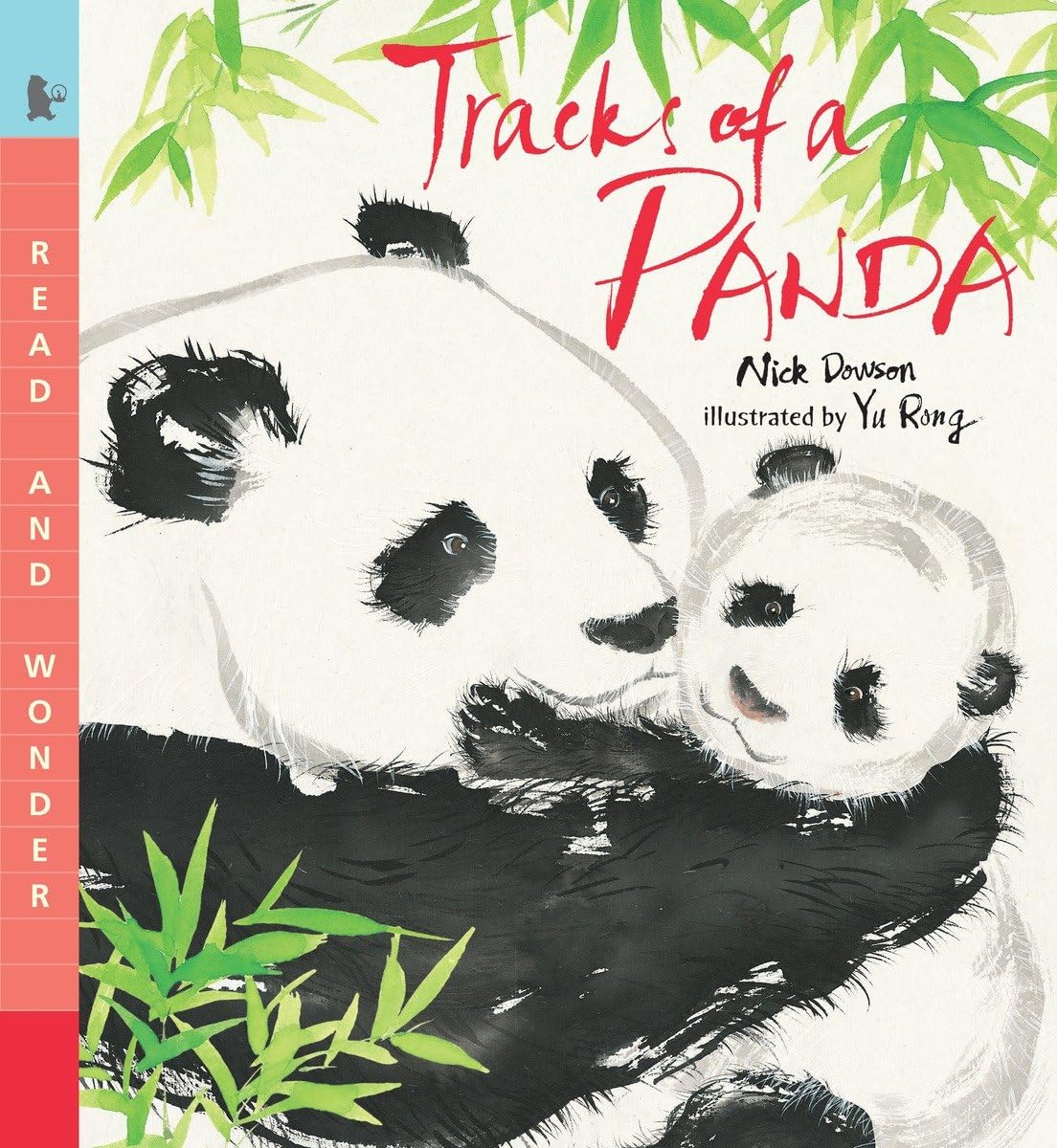 Tracks of a Panda: Read & Wonder (Read and Wonder): Dowson, Nick, Rong ...