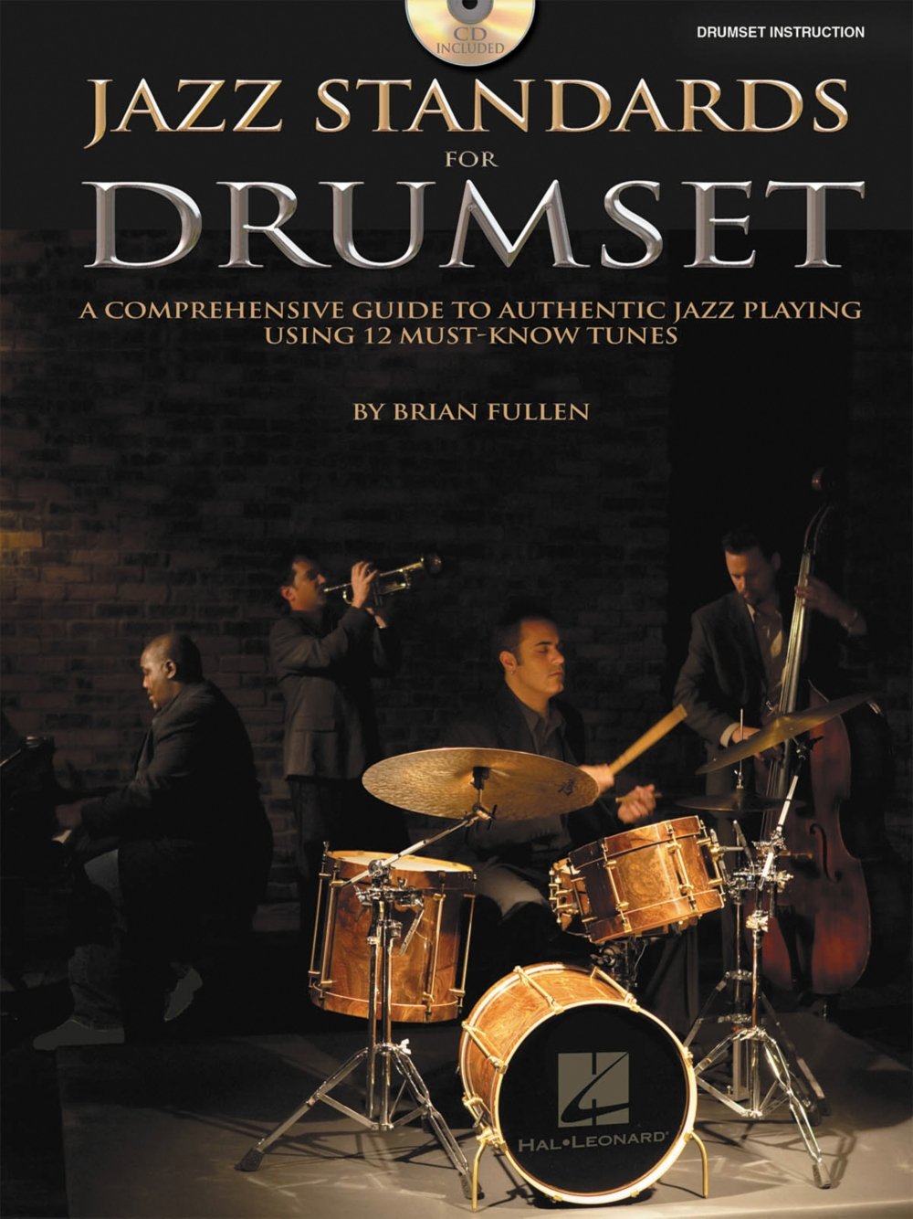 Jazz Standards for Drumset - A Comprehensive Guide to Authentic Jazz ...