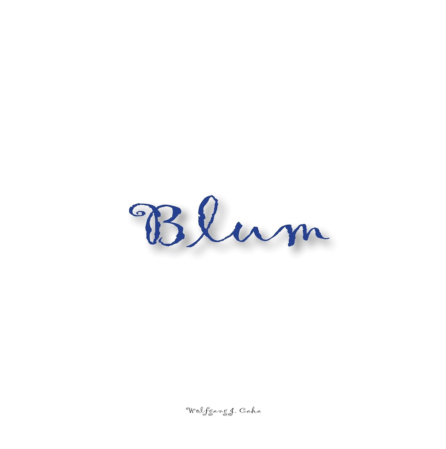 Amazon.com: Blum (German Edition) eBook : Caha, Wolfgang J.: Kindle Store
