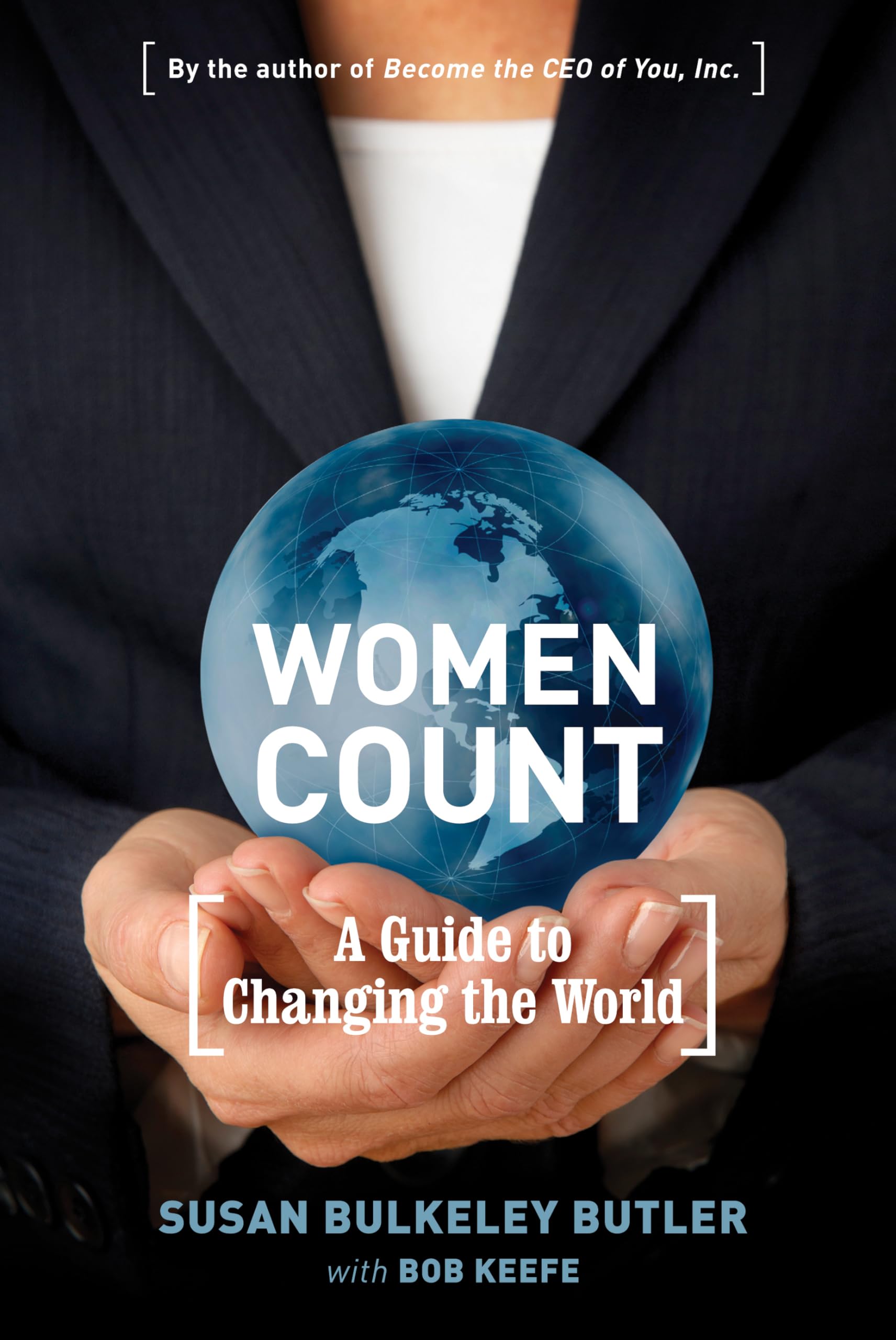 Women Count: A Guide to Changing the World: Butler, Susan Bulkeley ...