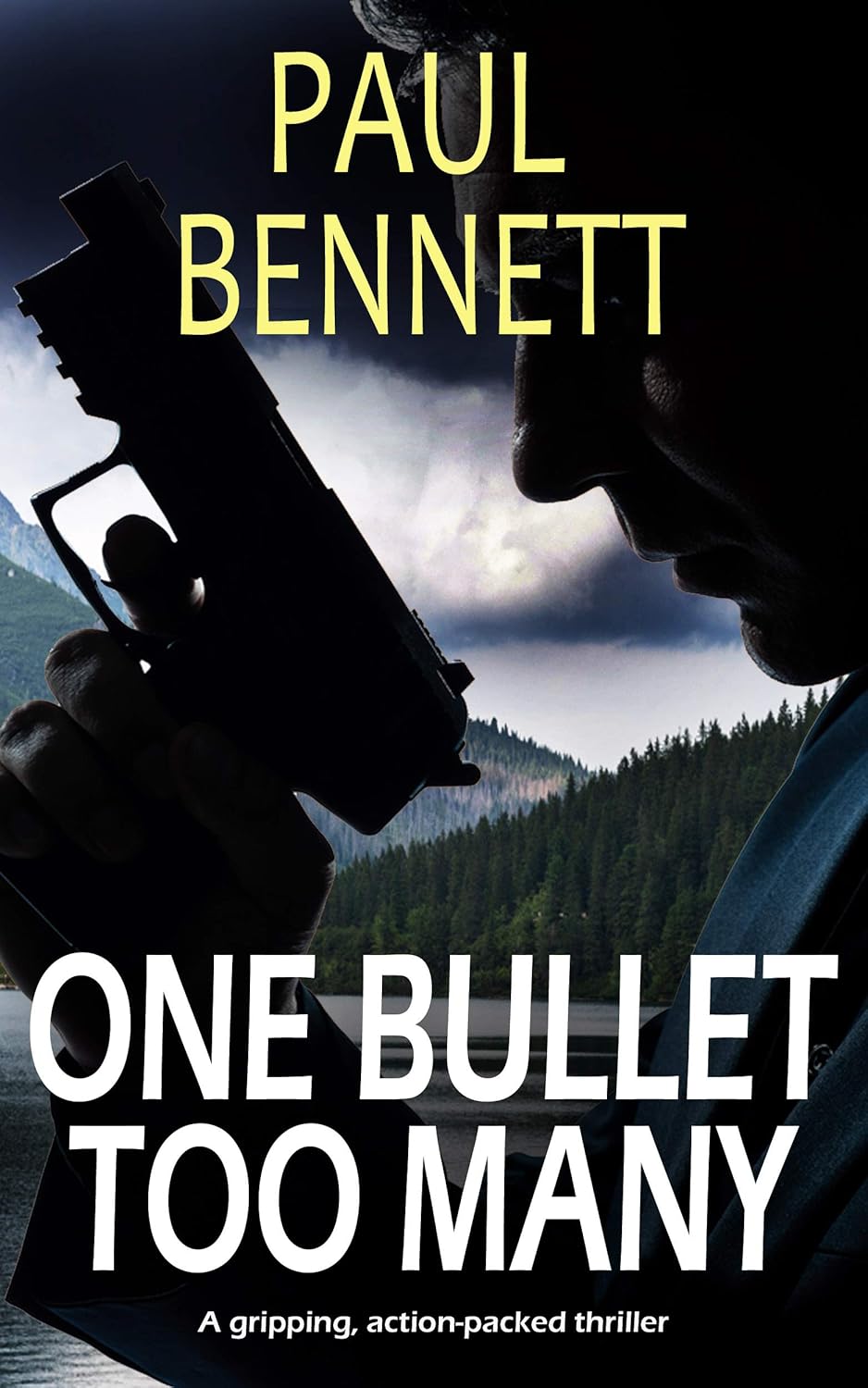 ONE BULLET TOO MANY a gripping action-packed thriller (Johnny Silver ...