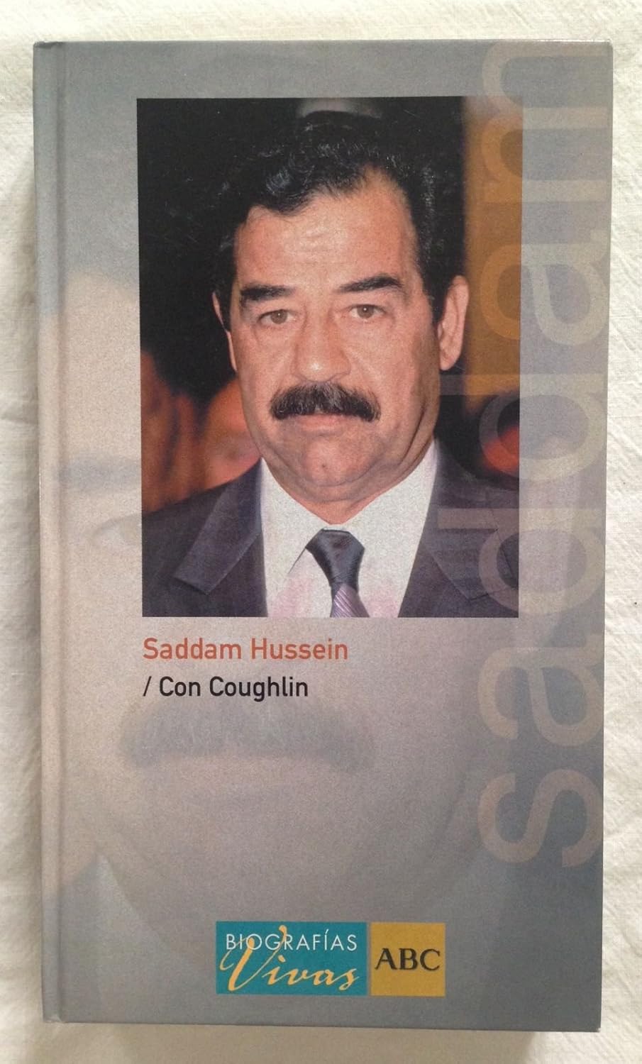 Saddam Hussein.: Coughlin, Con: 9788441320970: Amazon.com: Books