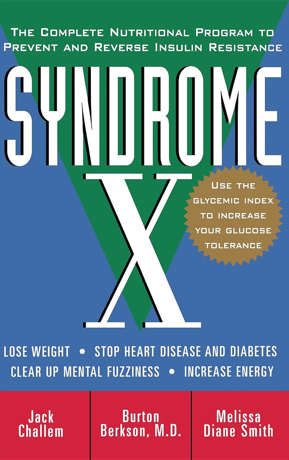 Syndrome X: The Complete Nutritional Program to Prevent and Reverse ...