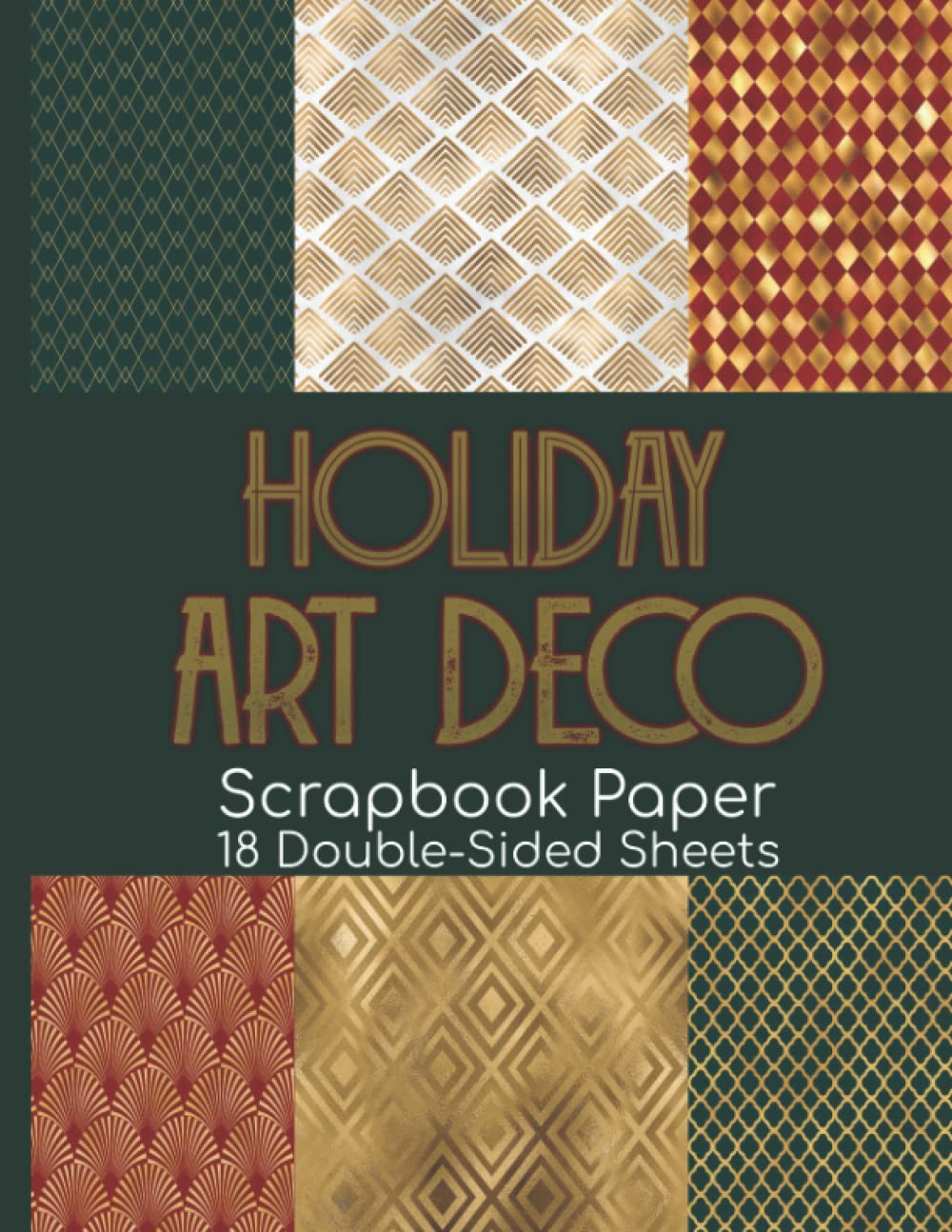Holiday Art Deco Scrapbook Paper - 18 Double-Sided Sheets: Ornate ...