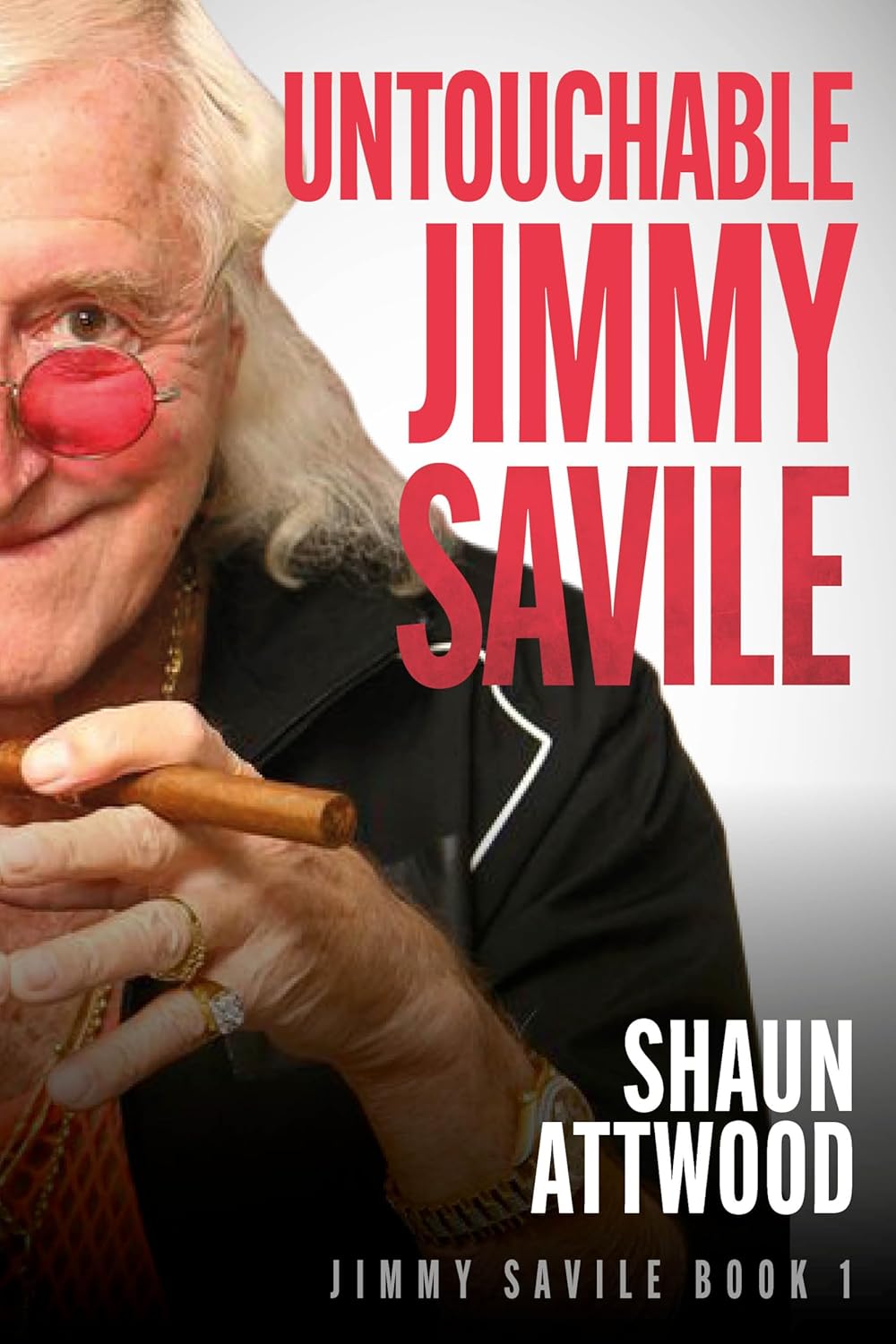 Untouchable Jimmy Savile: A Deeper Dive than The BBC’s The Reckoning ...