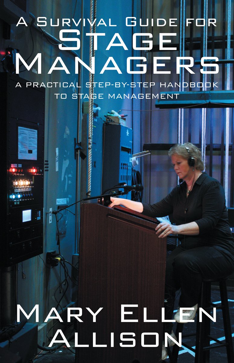Amazon.com: A Survival Guide for Stage Managers: a Practical step-by ...
