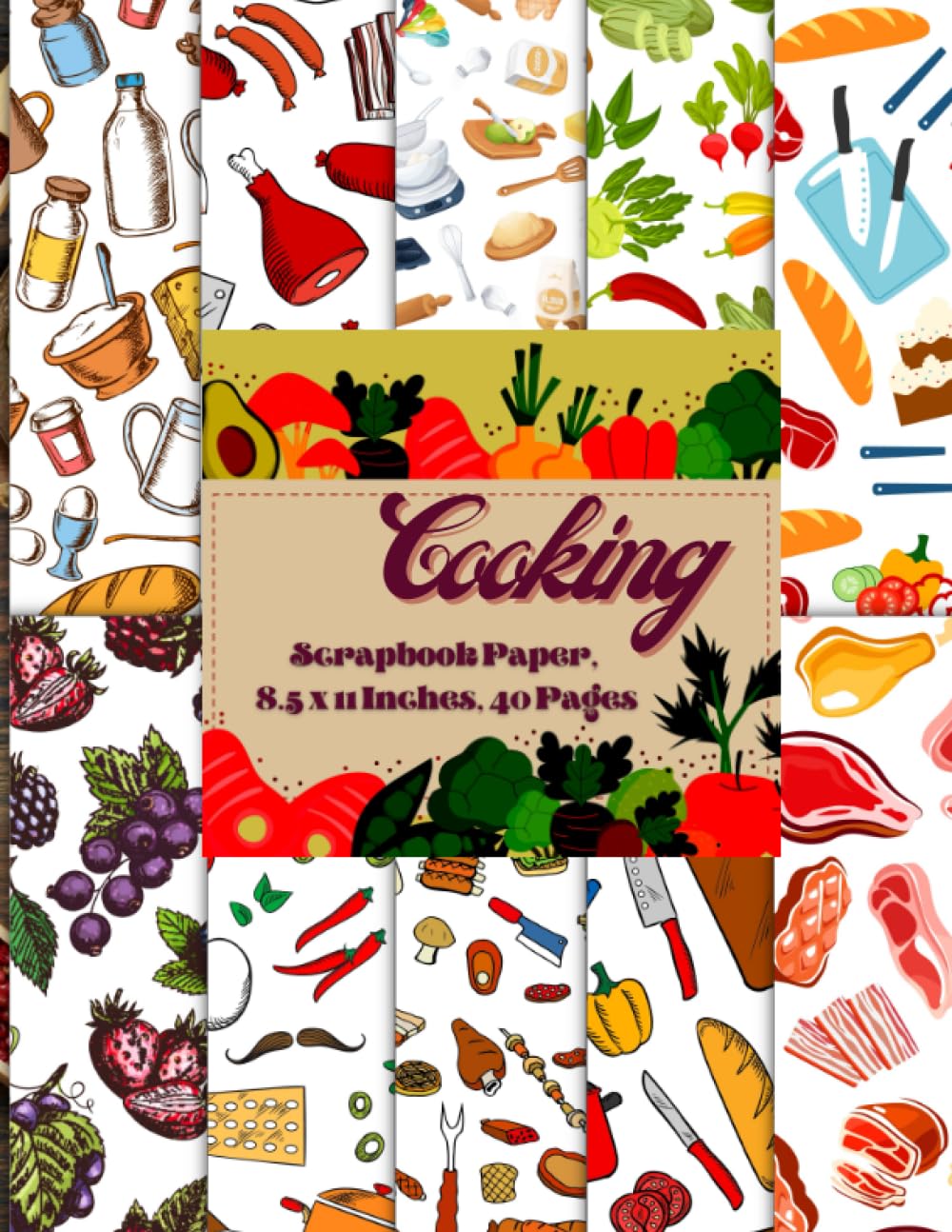 Cooking Scrapbook Paper 8.5 x 11 Inches, 40 Pages: 20 Double Sided ...