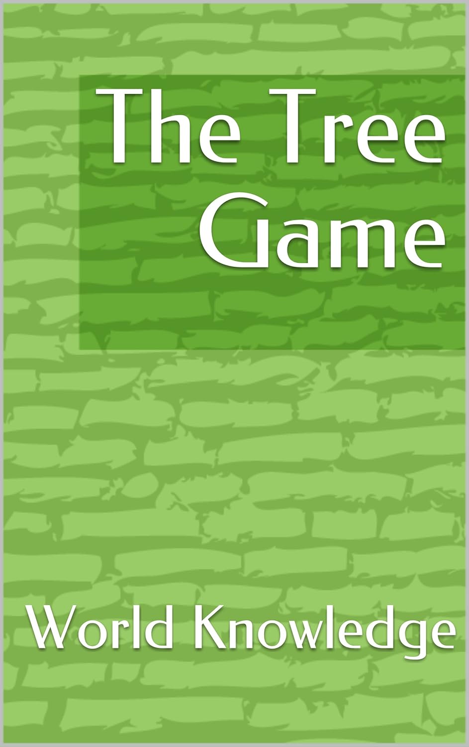Amazon.com: The Tree Game eBook : Knowledge, World: Kindle Store