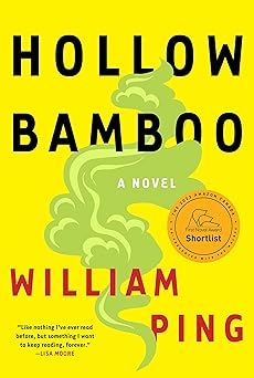 Hollow Bamboo: A Novel: Ping, William Seto: 9781443466530: Amazon.com ...
