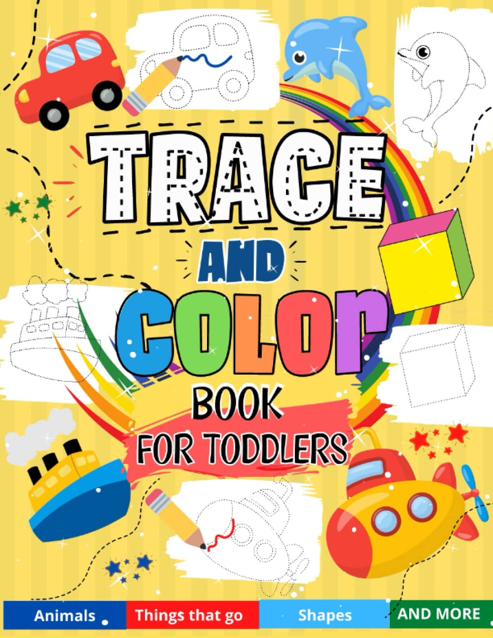 Trace And Color Book For Toddlers: The Perfect Way To Trace, Color And ...