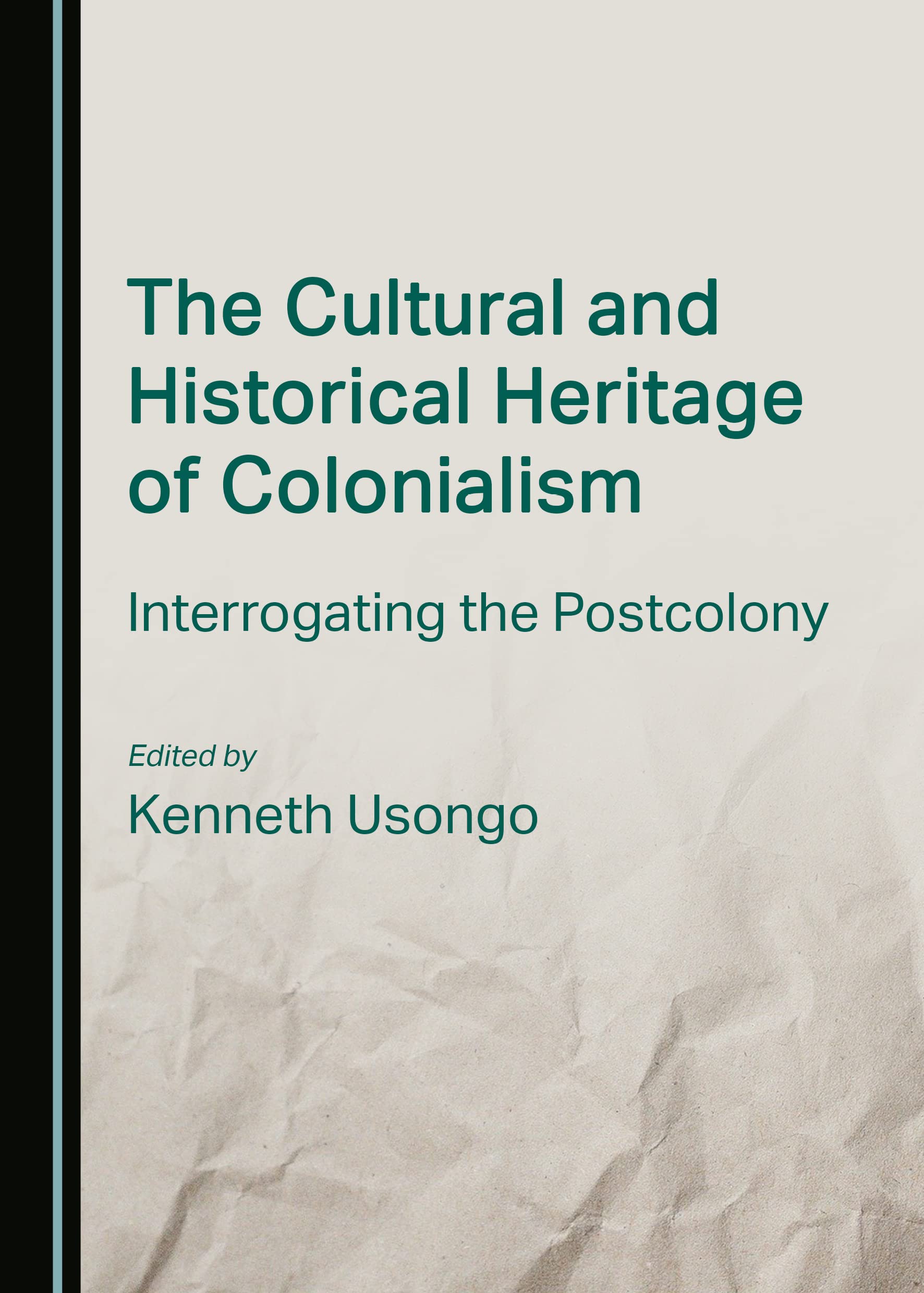 Amazon.com: The Cultural and Historical Heritage of Colonialism ...