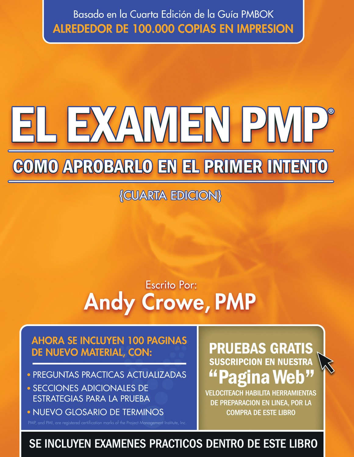 El Examen PMP: Como Aprobarlo En El Primer Intento: Como aprobarlo en el primer intento / How to ...