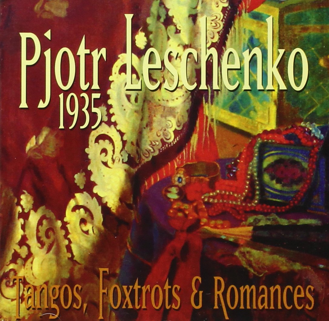 LESCHENKO,PJOTR - 1935 - Amazon.com Music