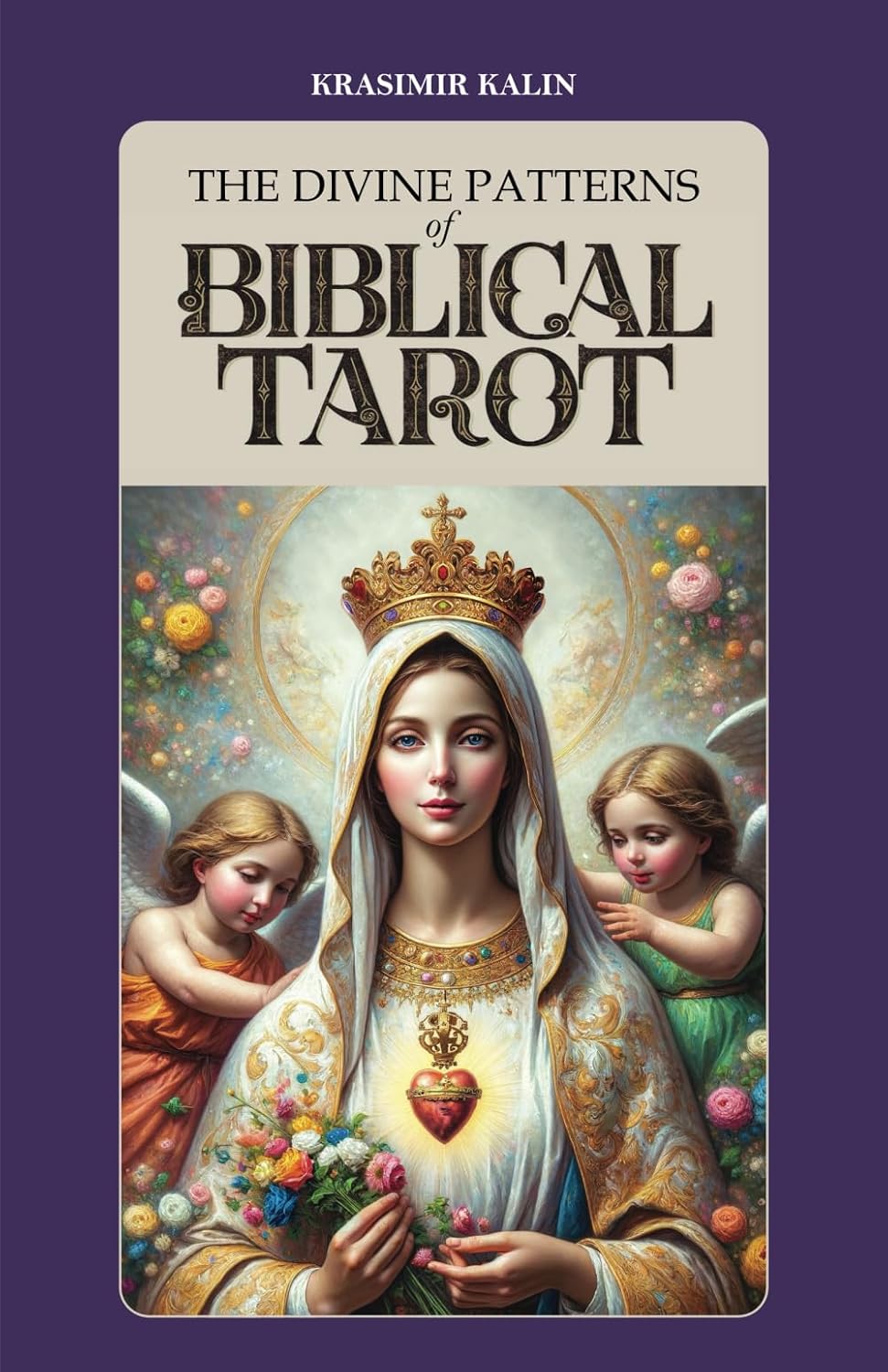 The Divine Patterns of Biblical Tarot: Experience the Transformative ...