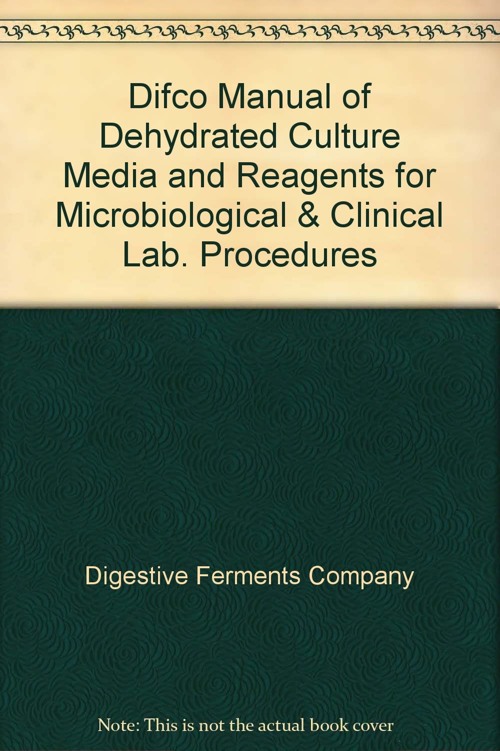 Difco Manual of Dehydrated Culture Media and Reagents for ...