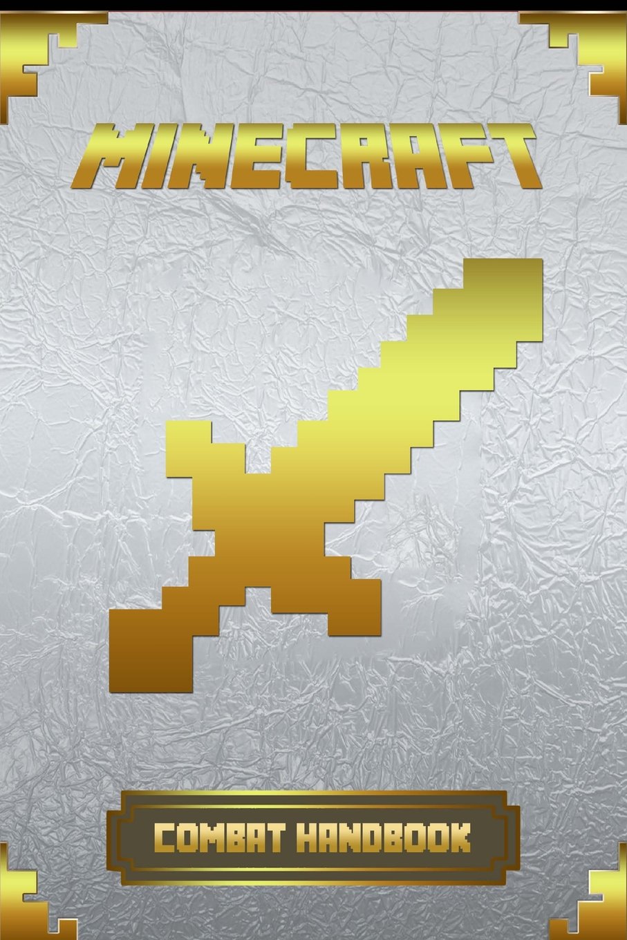 Minecraft Combat Handbook: Ultimate Collector's Edition : Minecraft ...