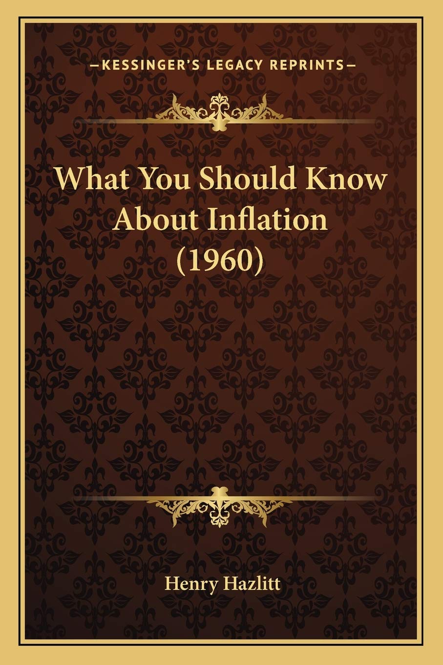 Amazon.com: What You Should Know About Inflation (1960): 9781169829848 ...