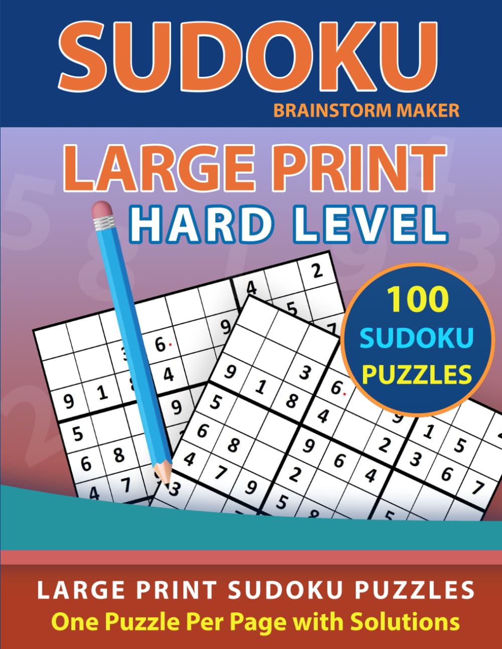 Sudoku Large Print: 100 Sudoku Puzzles with Hard Level - One Puzzle Per ...