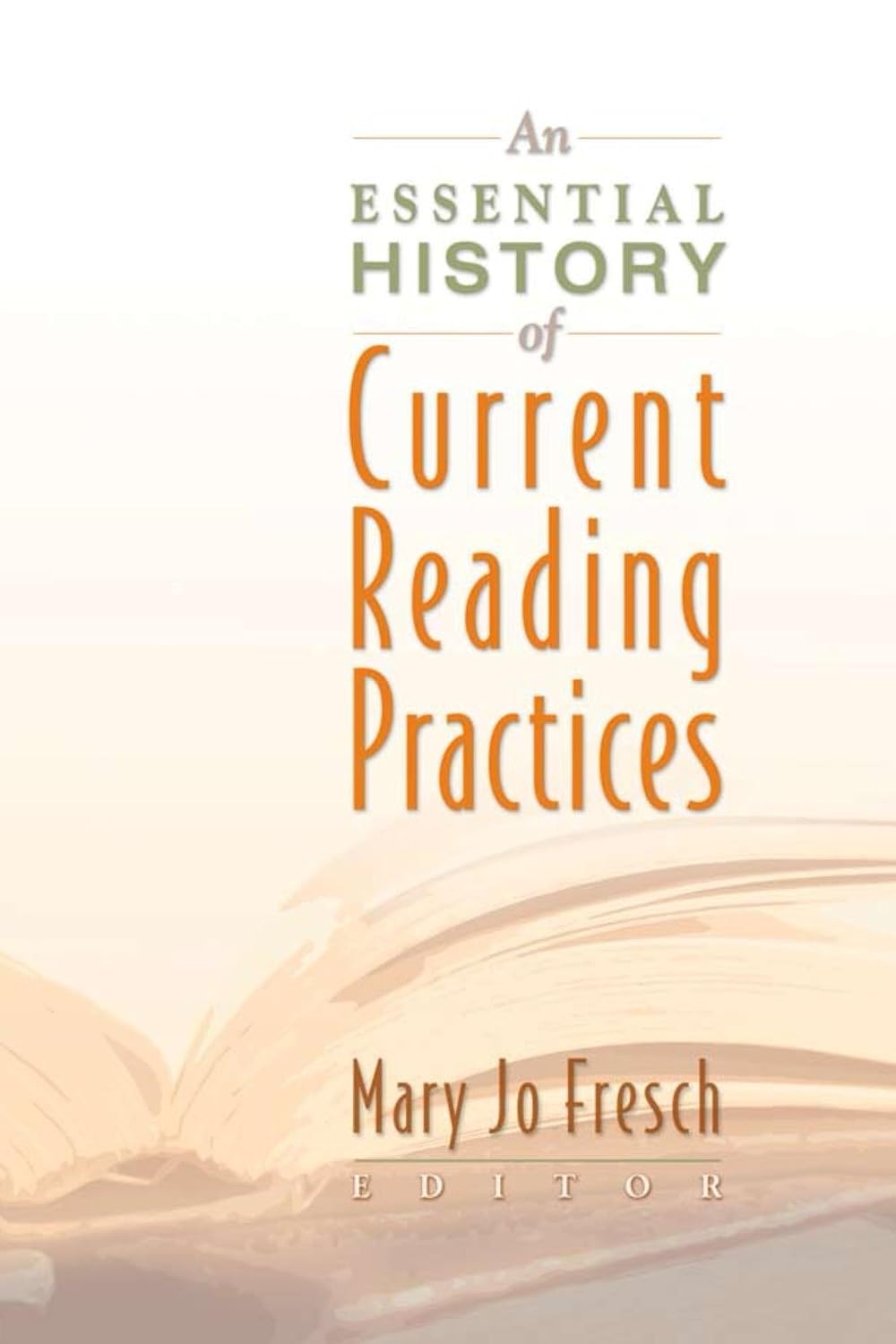 Amazon.com: An Essential History of Current Reading Practices eBook ...