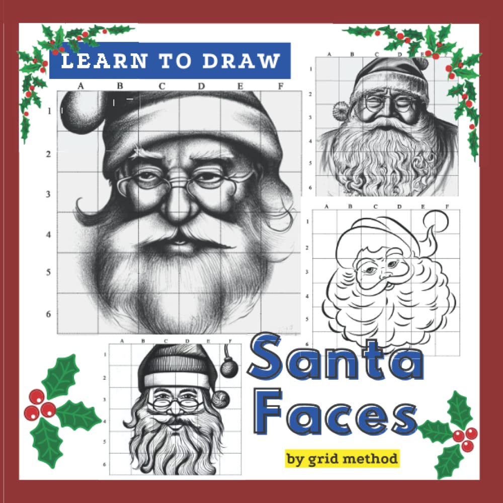 Learn to Draw Santa Faces by Grid Method: Drawing Faces and Expressions ...