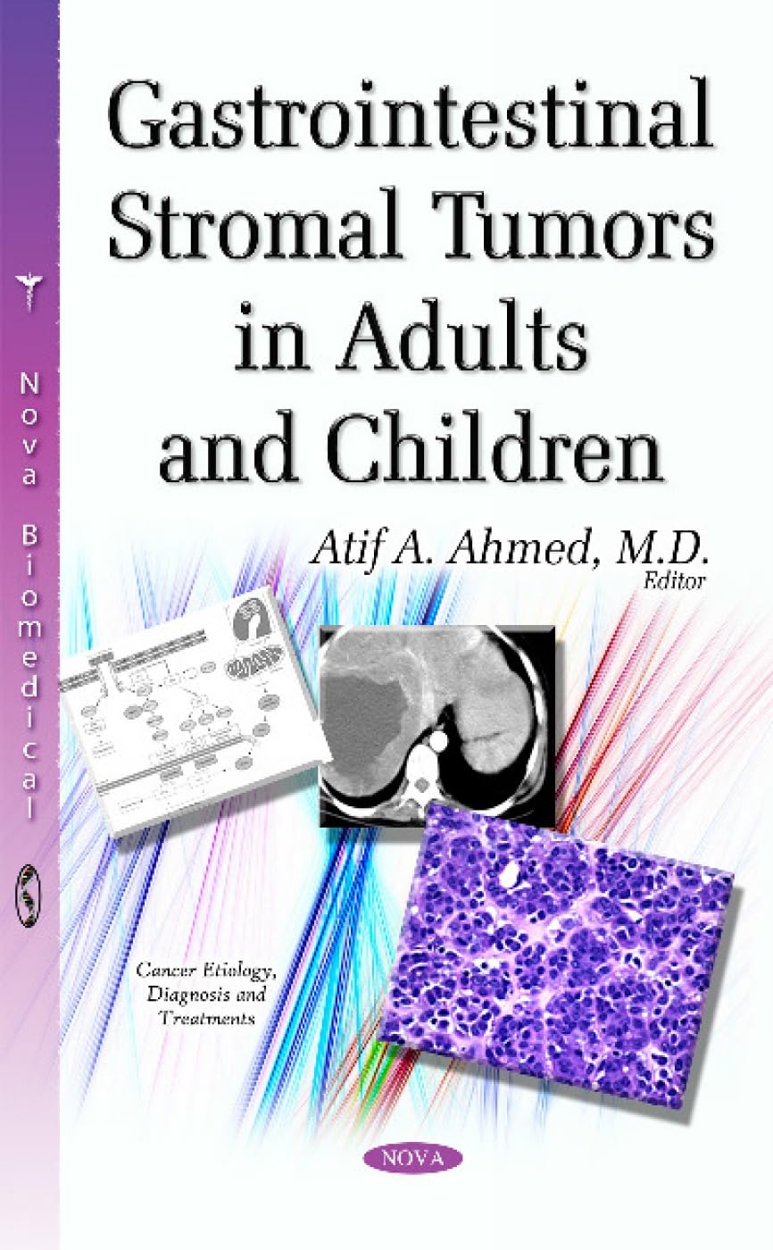 Gastrointestinal Stromal Tumors in Adults & Children: Amazon.co.uk ...