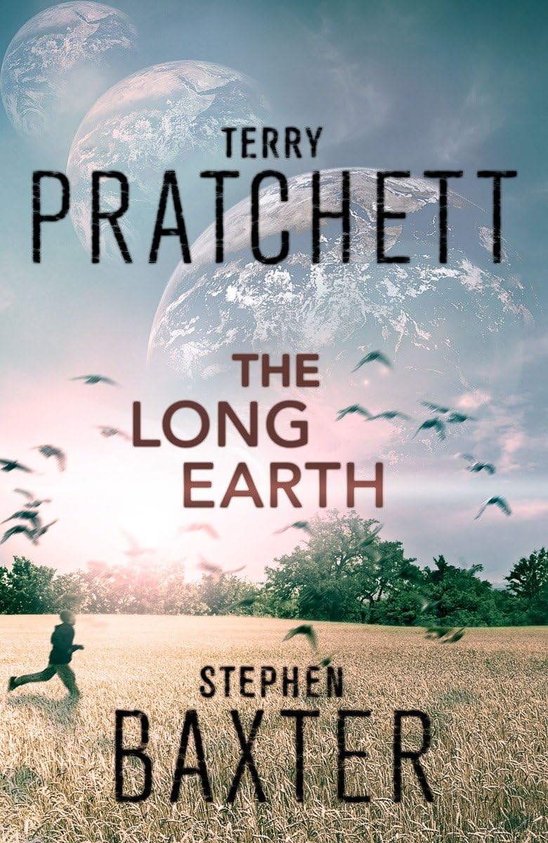 The Long Earth: Amazon.co.uk: Terry Pratchett: 9780857520098: Books