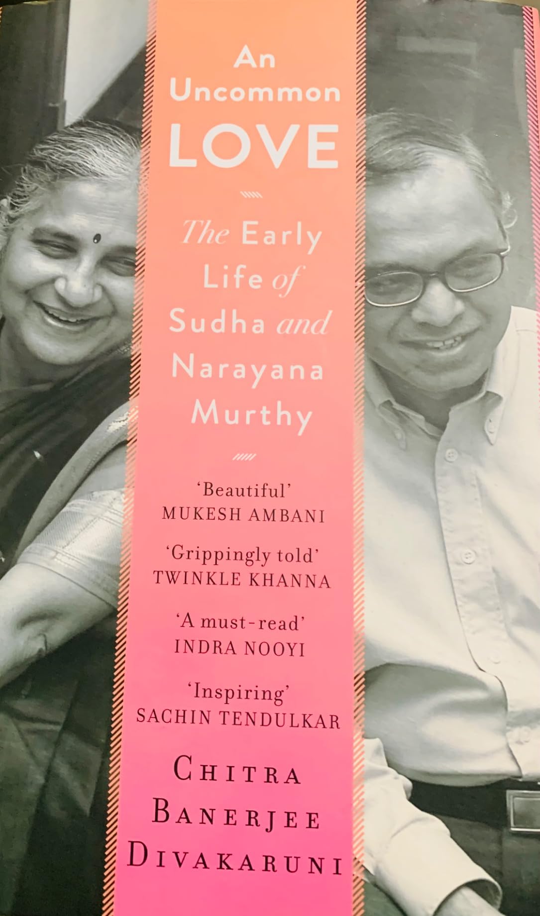 An Uncommon Love : The Early Life of Sudha and Narayana Murthy : Chitra ...