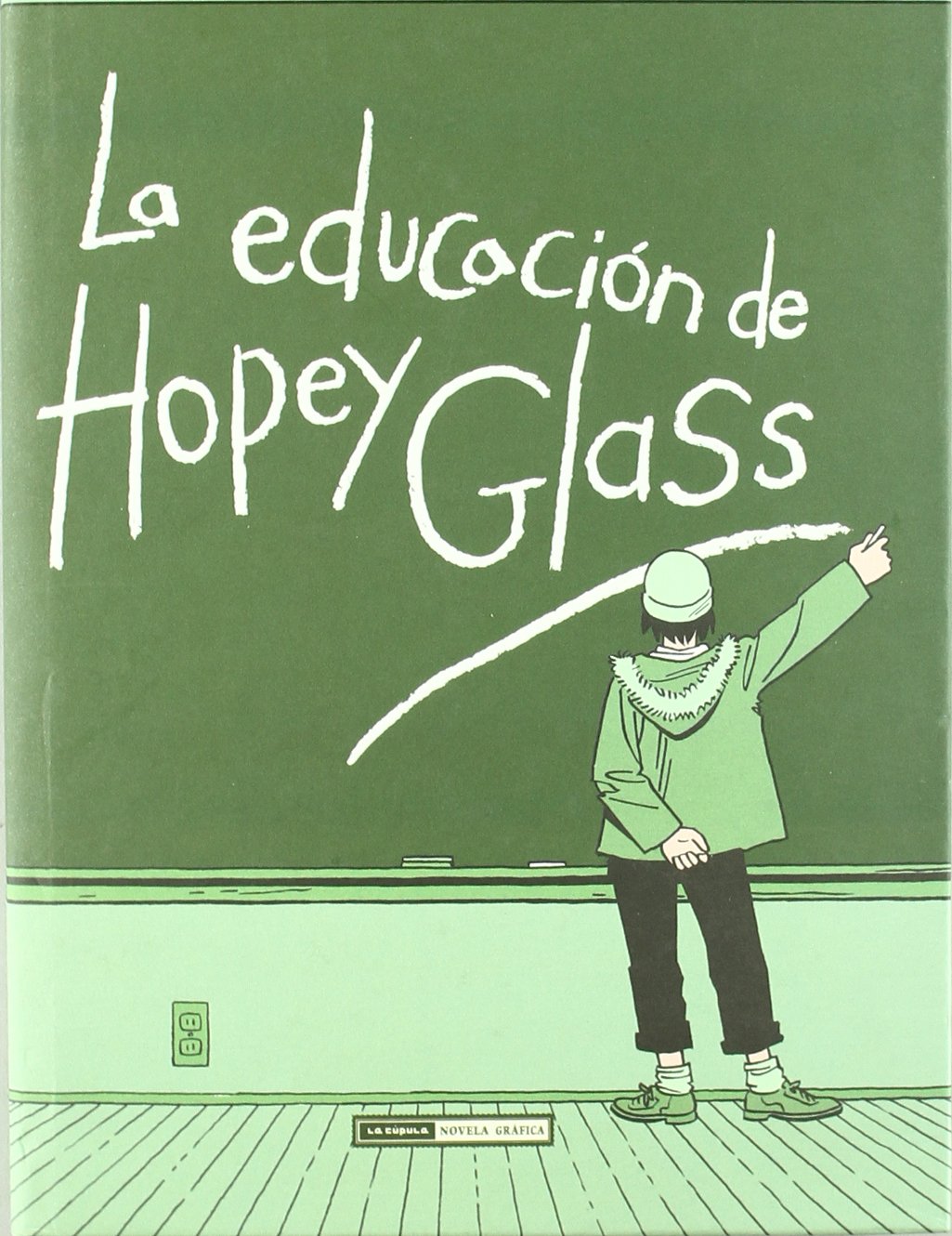 La educacion de Hopey Glass / The Education of Hopey Glass (Spanish ...
