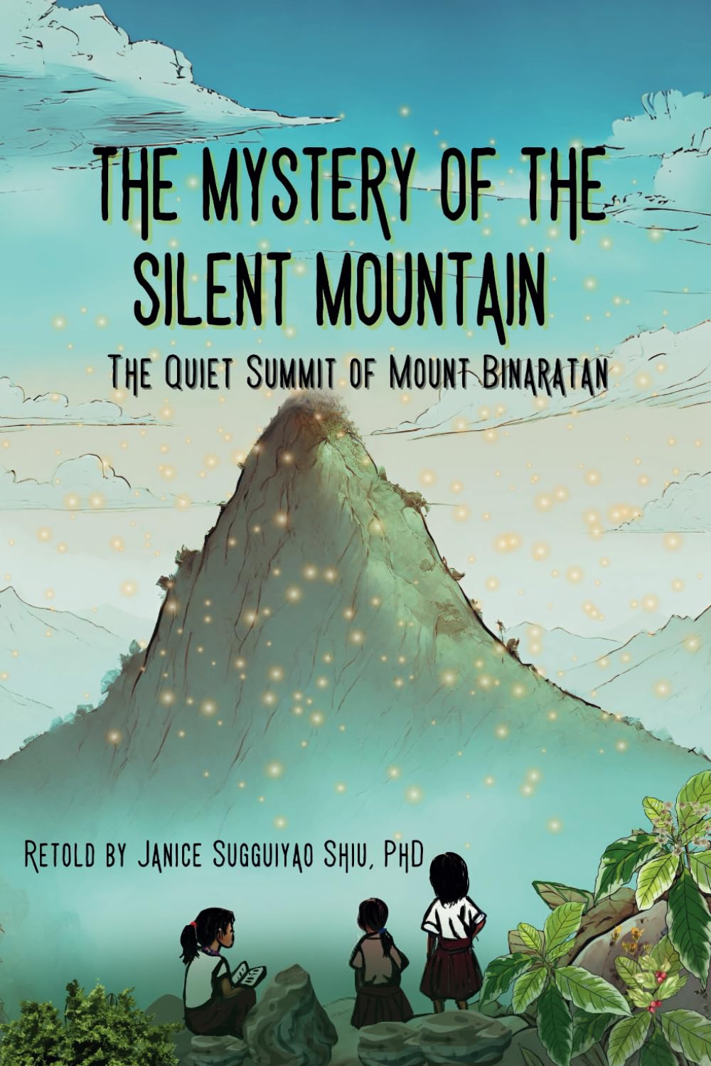 The Mystery of the Silent Mountain: A Philippine Folktale from the ...