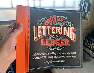 Amazon.com: Hand-Lettering Ledger: A Practical Guide to Creating Serif ...